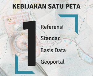 Apa itu Kebijakan Satu Peta dan Bagaimana Sejarahnya?